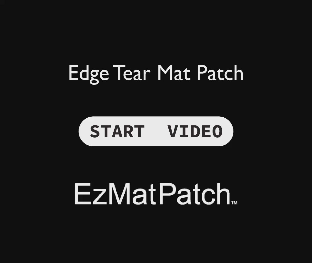 Edge Tear Directions – EzMatPatch